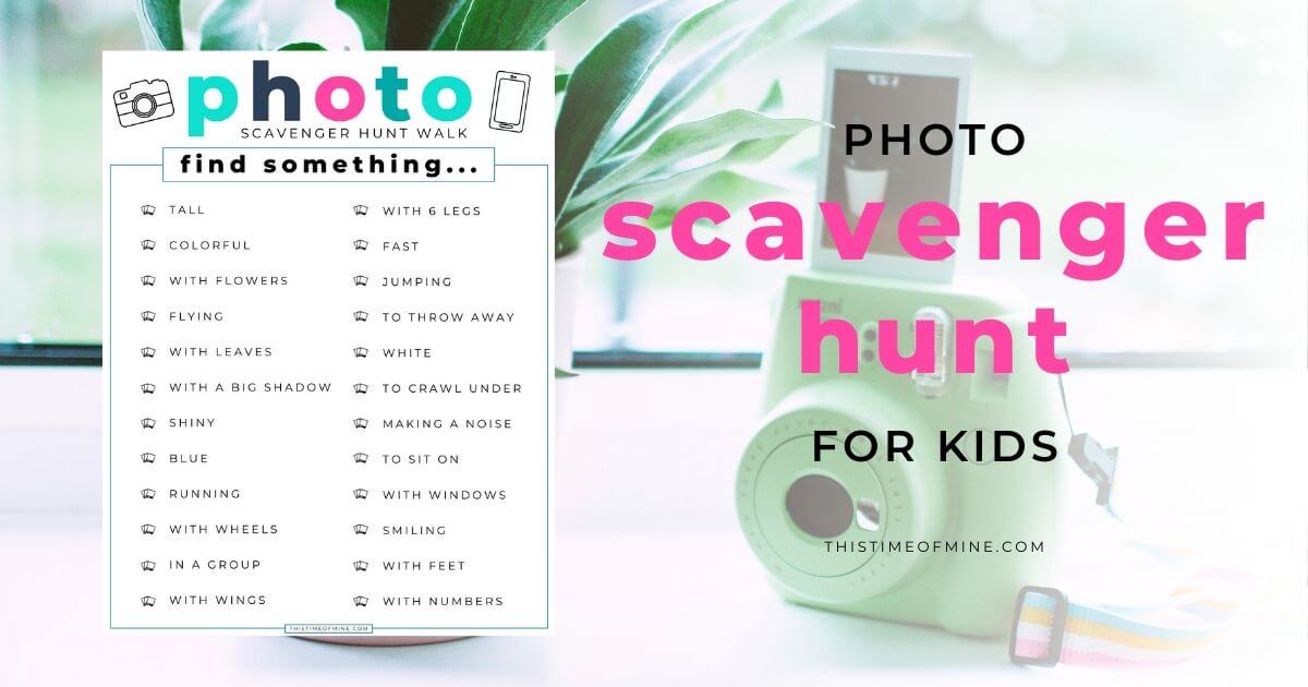 Discovery Photo Scavenger Hunt For Kids - This Time of Mine